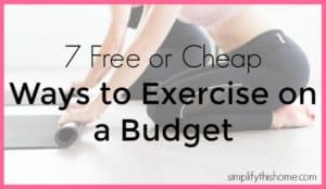 7 Free or Cheap Ways to Exercise on a Budget (and Save Money!)